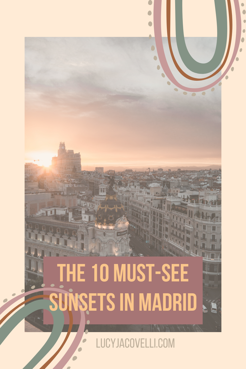 The 10 Ultimate Sunset Spots in Madrid